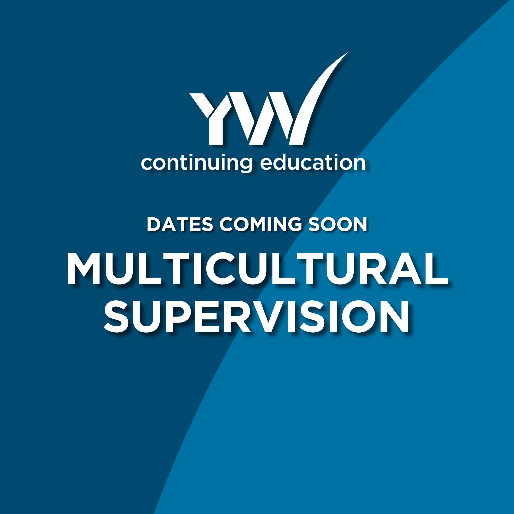 Multicultural Supervision – YW Calgary Continuing Education
